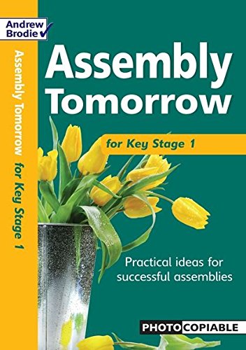 Assembly Tomorrow Key Stage 1 (Assembly Tomorrow) – AssemblyBooks