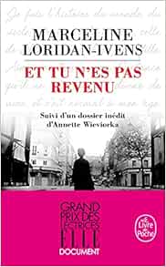 Amazon.fr - Et tu n'es pas revenu - Loridan-Ivens, Marceline, Perrignon ...