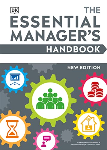Buy The Essential Manager's Handbook (DK Essential Managers) Book ...