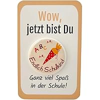 My Maisie Anstecker Schulkind Geschenk Button „Schultüte“ mit Karte OHNE Nadel ...