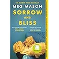 Sorrow and Bliss: Shortlisted for the Women’s Prize for Fiction 2022 ...