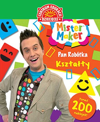 Mister Maker Pan Robótka Kształty: Amazon.co.uk: Opracowanie zbiorowe ...