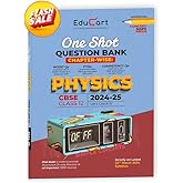Educart CBSE Class 12 One Shot Question Bank 2024-25 Physics, Chemistry ...