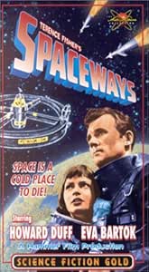 Spaceways [VHS] : Howard Duff, Eva Bartok, Alan Wheatley, Philip Leaver ...