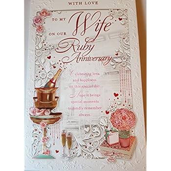 For My Wife on our Ruby 40th Wedding Anniversary Card icg: Amazon.co.uk ...