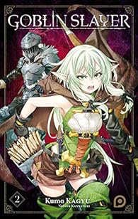 Goblin Slayer, tome 2 (light novel) - Kumo Kagyu - Babelio