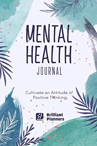 Mental Health Journal: Mental Health and Self Care Journal to Improve ...