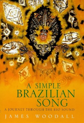 Buy A Simple Brazilian Song: Journeys Through The Rio Sound Book Online ...