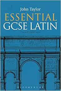Essential GCSE Latin (Third Edition): Amazon.co.uk: John Taylor ...