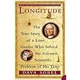 Longitude: The True Story of a Lone Genius Who Solved the Greatest ...