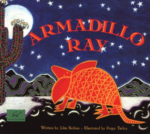 Armadillo Ray: Amazon.co.uk: Beifuss, John, Turley, P.: 9780811821353 ...