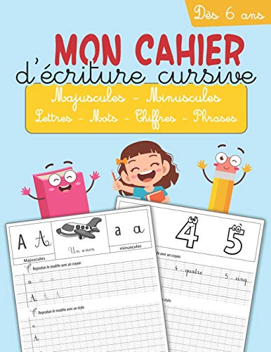 Mon cahier d’écriture cursive: Apprendre à tracer les lettres de l ...