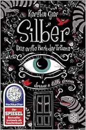 Silber - Das erste Buch der Träume: Roman (Silber-Trilogie, Band 1 ...