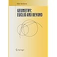 Buy Geometry: Euclid and Beyond (Undergraduate Texts in Mathematics) Book Online at Low Prices ...