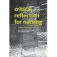 Critical Reflection for Nursing and the Helping Professions: A User's ...