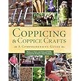 Coppicing and Coppice Crafts: A Comprehensive Guide: Amazon.co.uk: Oaks ...
