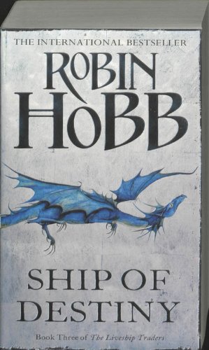 Ship of Destiny (The Liveship Traders, Book 3): Harper: Amazon.co.uk ...