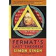 Fermat's Last Theorem: The Story Of A Riddle That Confounded The World ...