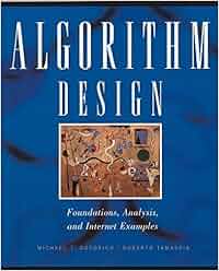 Algorithm Design: Foundations, Analysis, and Internet Examples: Amazon.in: Michael T. Goodrich ...