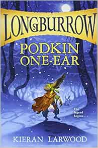 Podkin One-Ear: Amazon.fr: Larwood, Kieran, Wyatt, David: Livres ...