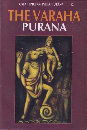 Buy The Varaha: Purana: (Great Epics of India: Purana 12) vol. 12 Book ...