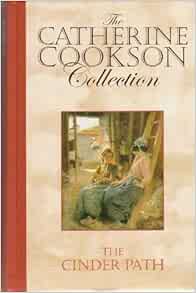 The Cinder Path (The Catherine Cookson Collection): Amazon.co.uk: Catherine Cookson: Books
