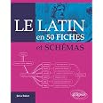 Amazon.fr - Le latin en 50 fiches et schémas - Torlet, Julia - Livres
