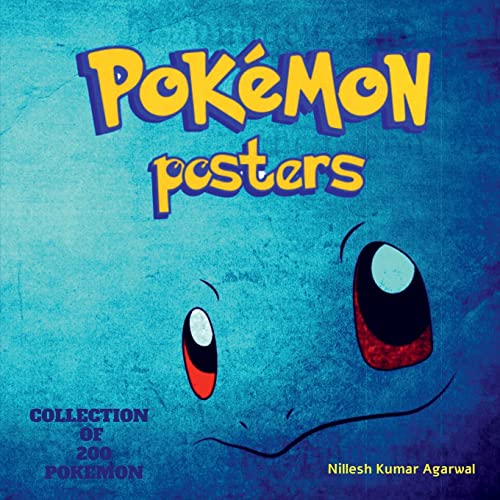 Buy POKEMON POSTERS: COLLECTION OF TOP 200 POKEMONS Book Online at ...