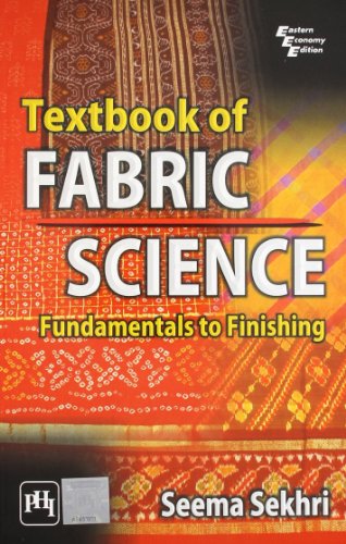 Buy Textbook of Fabric Science: Fundamentals to Finishing Book Online ...