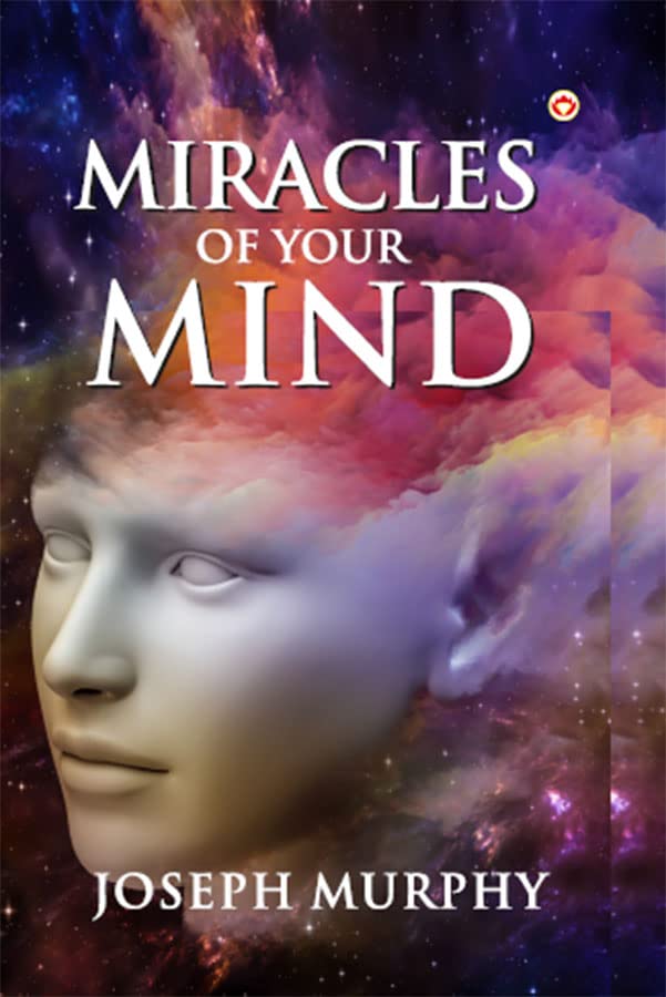 Buy The Miracles of Your Mind Book Online at Low Prices in India | The ...