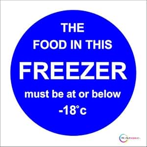 Freezer Temp Sign - Food Storage Notice (Self - Adhesive) - make ...