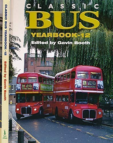 Classic Bus Yearbook 12: v. 12: Amazon.co.uk: Booth, Gavin ...