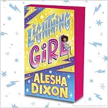 Lightning Girl: Amazon.co.uk: Alesha Dixon: 9781407180847: Books