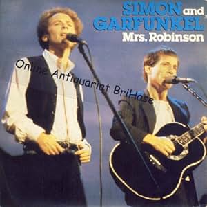 Simon And Garfunkel* ?- Mrs. Robinson / Bridge Over Troubled Water ...