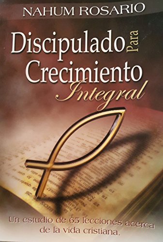 Erebus Reiner: DISCIPULADO PARA CRECIMIENTO INTEGRAL: Un estudio de 65 ...