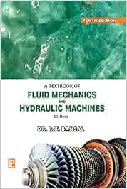 A TEXTBOOK OF FLUID MECHANICS AND HYDRAULIC MACHINES : R.K. Bansal: Amazon.in: Books