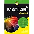 Matlab für Dummies: Werden Sie MATLAB-Meister : Sizemore, Jim, Kunze ...