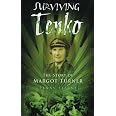 Surviving Tenko: The Story Of Margot Turner: Amazon.co.uk: Starns ...