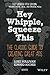 Hey, Whipple, Squeeze This: The Classic Guide to Creating Great Ads ...