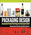 Package Design Workbook: The Art and Science of Successful Packaging ...