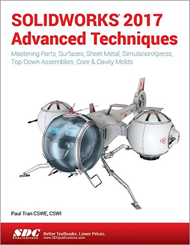 Amazon.fr - SOLIDWORKS 2017 Advanced Techniques - Tran, Paul - Livres