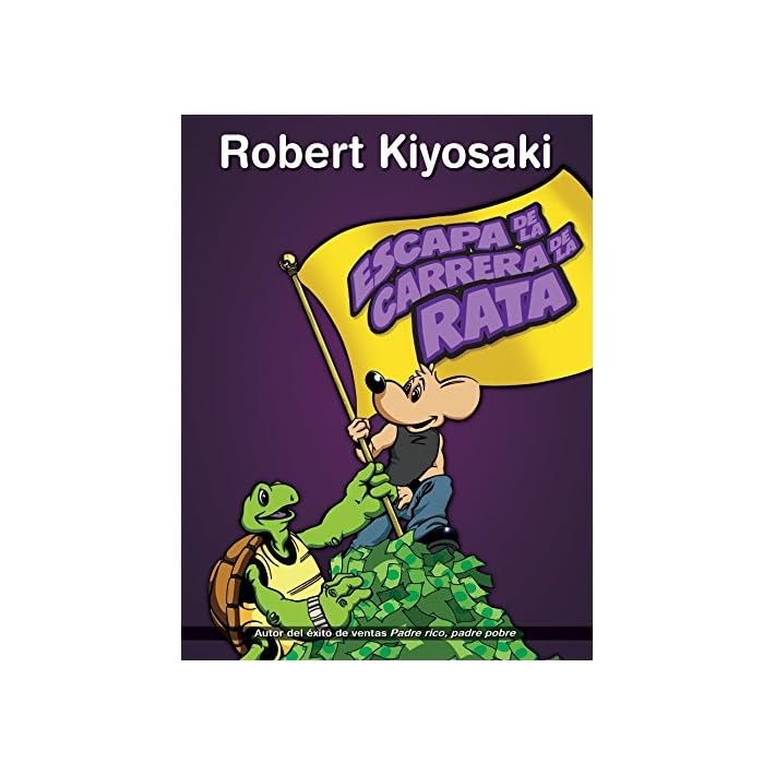 Escape de la carrera de la rata / Rich Dad's Escape from the Rat Race ...