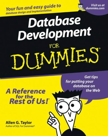 Database Development for Dummies: Taylor, Allen G. + Free Delivery