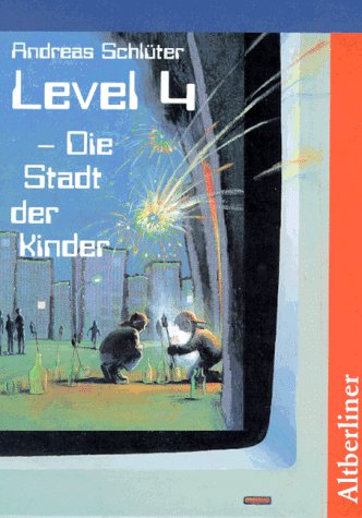 Level 4 Die Stadt Der Kinde