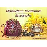 Elizabethan Needlework Accessories: The Second Title in the Elizabethan ...