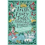 The O'Brien Book of Irish Fairy Tales and Legends : Leavy, Una, Field, Susan: Amazon.co.uk: Books