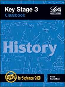 History (Key Stage 3 Classbook): Classbook KS3: Amazon.co.uk: Fiona ...