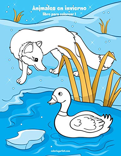Animales en invierno libro para colorear 1 : Snels, Nick: Amazon.de: Bücher