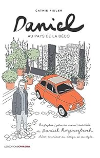 Recommandations autour de Daniel, au pays de la déco - Cathie Fidler ...