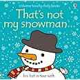 That's Not My Snowman: 1: Amazon.co.uk: Fiona Watt, Rachel Wells ...